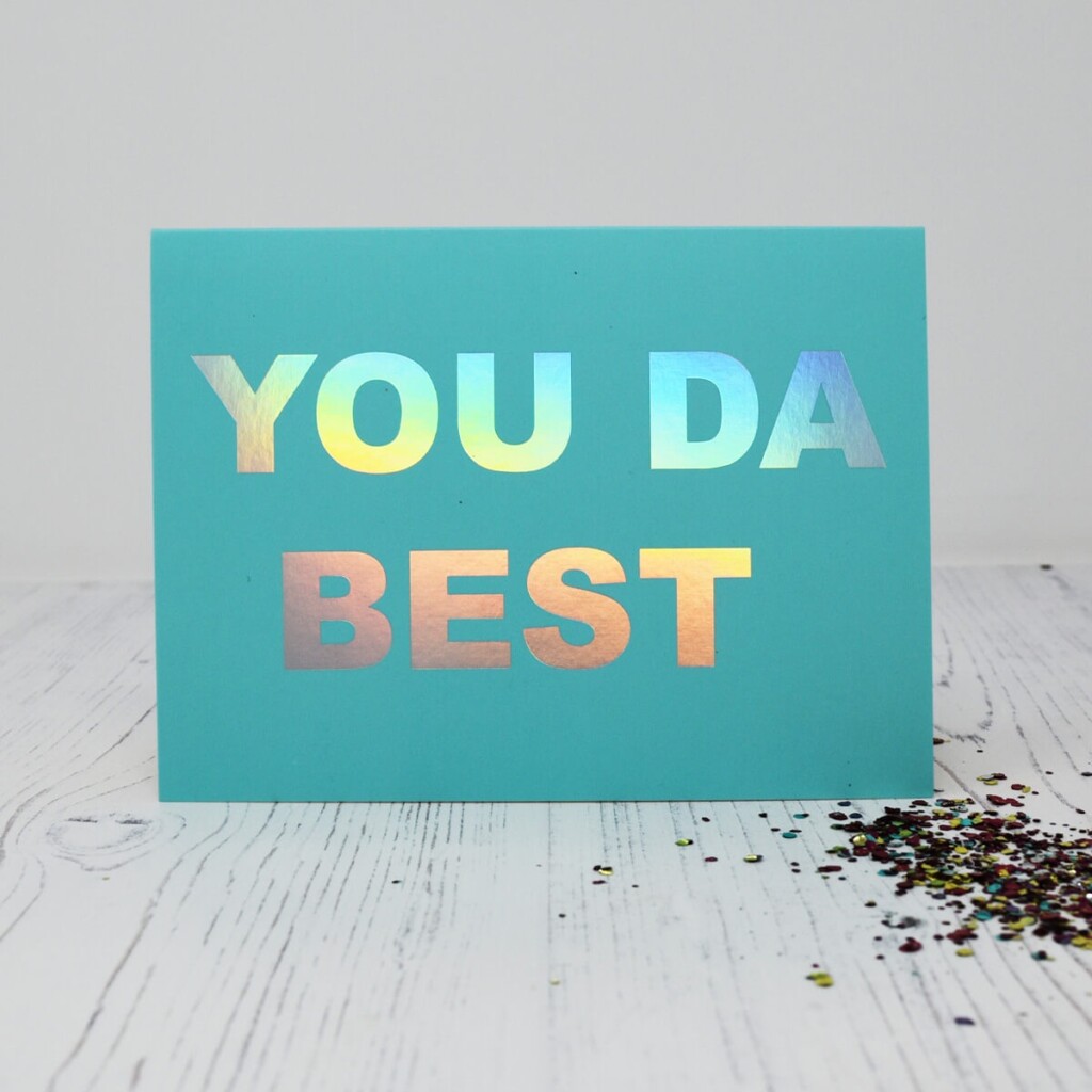 Eco-Glitter Greetings Card 'You Da Best' - Peace With The Wild