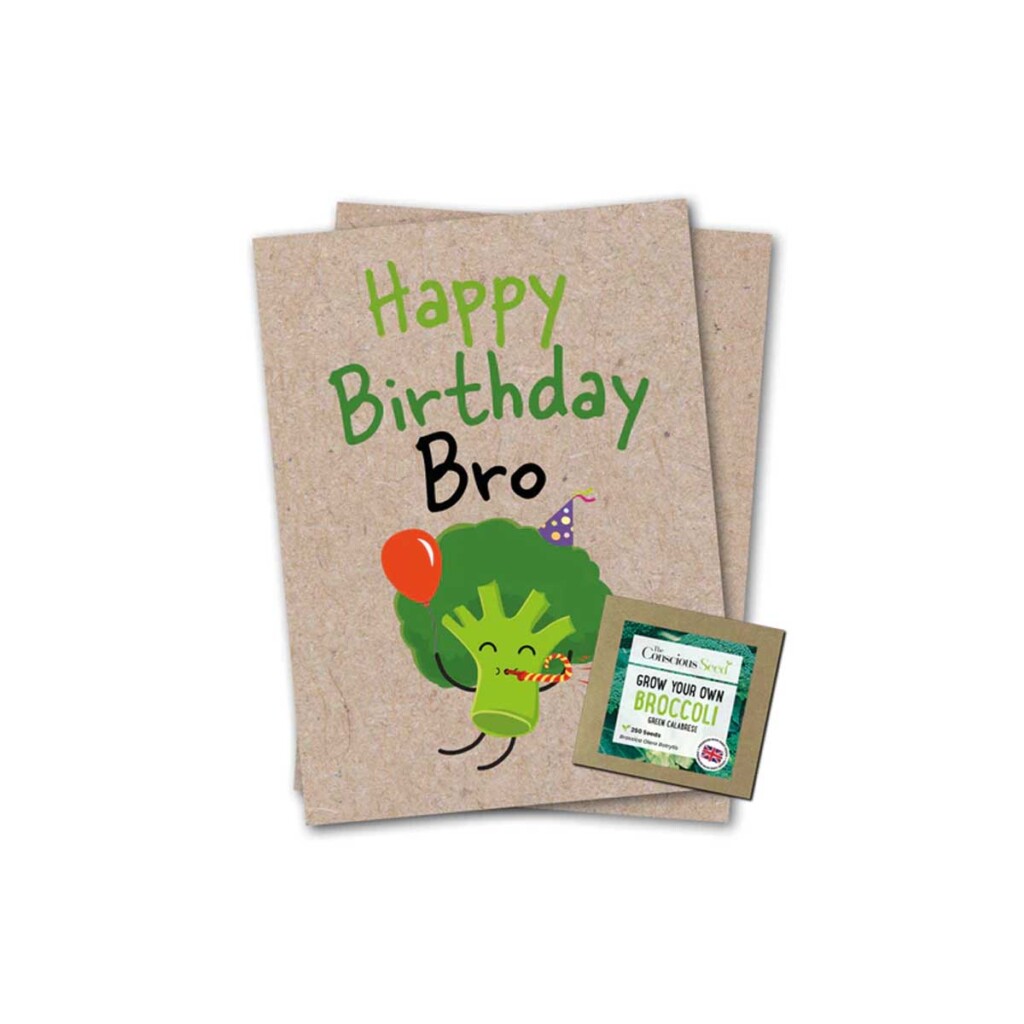 Happy Birthday Bro Greeting Card With Broccoli Seeds - Peace With The Wild